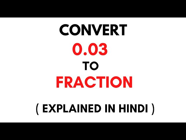 What Is 0 03 As A Fraction StuffSure