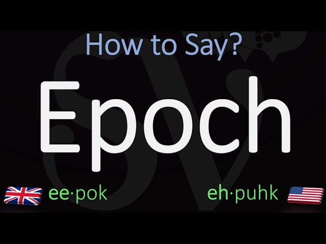 How To Pronounce Epoch StuffSure