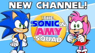 NEW SONIC CHANNEL! - Sonic and Amy Squad — YouLoop