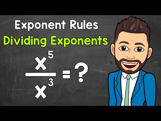  What To Do With Exponents When Dividing To Get Ideas