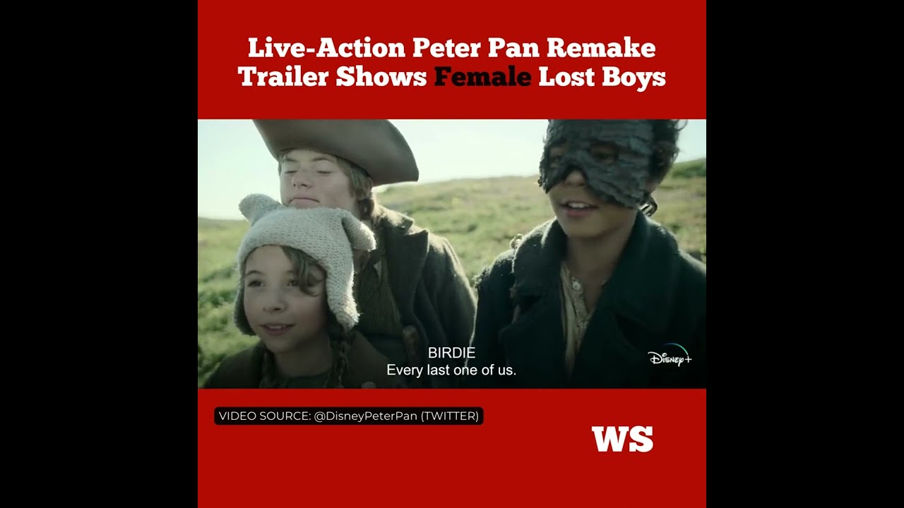 Liveaction Peter Pan remake trailer shows female Lost Boys