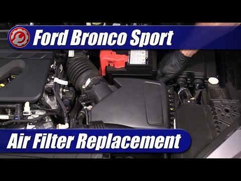 Comment remplacer le filtre à air sur la Ford Bronco Sport ? - Ford ...