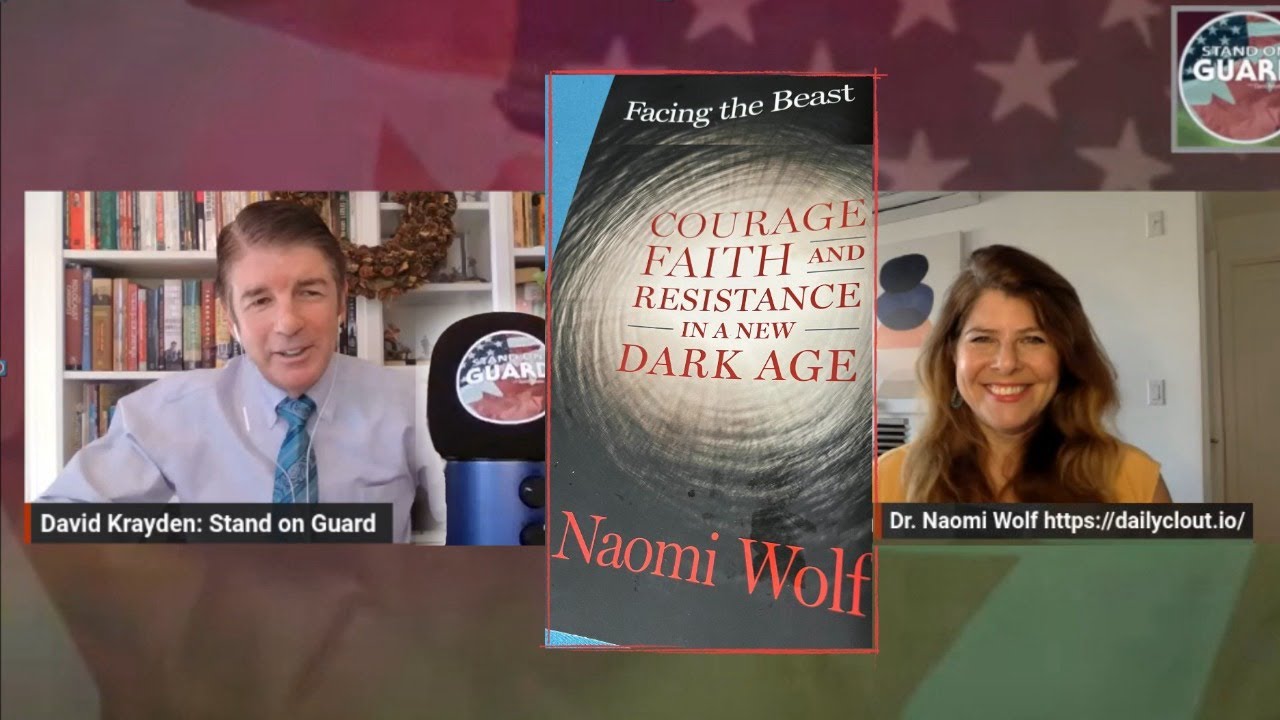 Fighting the New Dark Age Exclusive Interview with Dr Naomi Wolf Stand ...