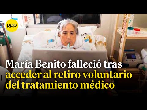 María Benito murió tras acceder al retiro voluntario del tratamiento ...