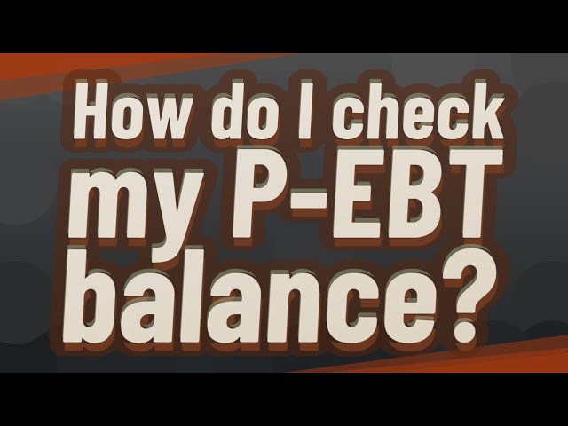 How To Check Your EBT JPMorgan Food Stamp Balance