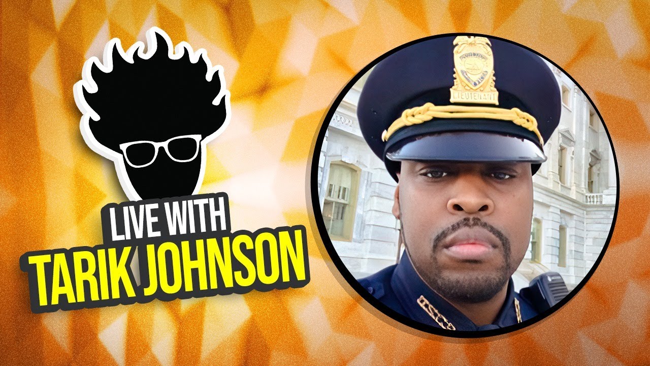 Live with Tarik Johnson Former Lieutenant with Capitol Police Viva Frei