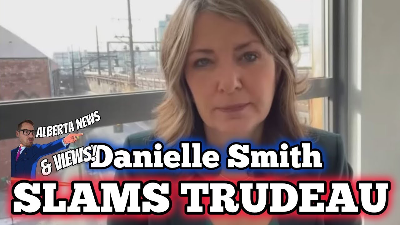 Danielle Smith FULL beast mode SLAMS Trudeau for failed diplomacy