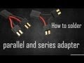 [TIPS&TRICKS] How to solder parallel and series adapters | FpvRacer.lt
