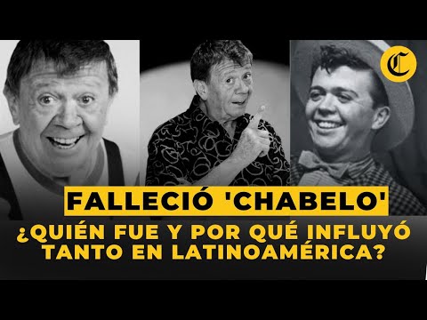 'CHABELO' falleció a los 88 años ¿Quién fue y por qué es tan reconocido ...