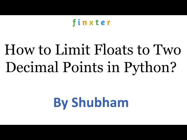 How To Limit Decimal Places In Python Thelsdj