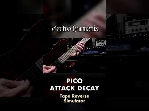 EHX Pico Attack Decay