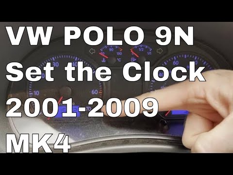 Comment régler l'heure dans Volkswagen Polo? - Volkswagen Polo (9N, MK IV, Polo 4, MK 4, Polo IV)